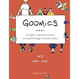 Goomics: Google's corporate culture revealed through internal comics ...