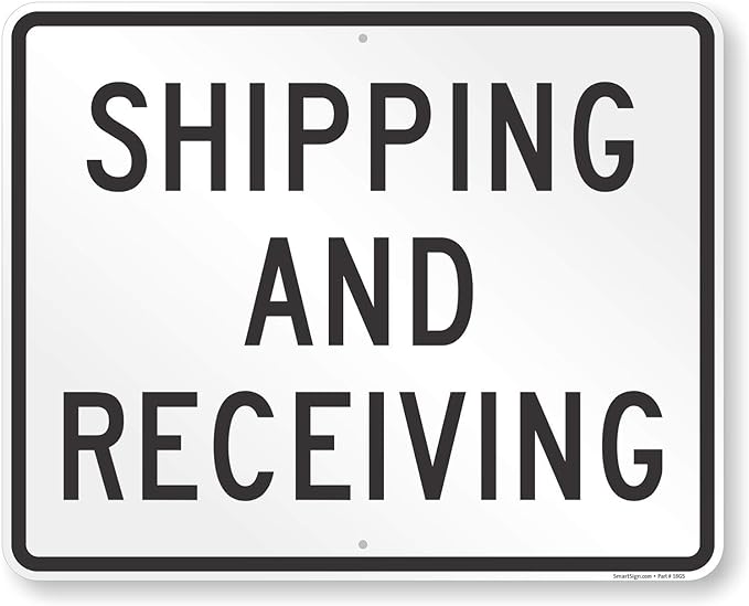 Amazon.com: SmartSign "Shipping And Receiving" Sign | 24" x 30 ...