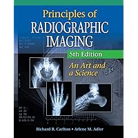 Principles of Radiographic Imaging: An Art and A Science (Carlton ...