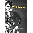 Will Rogers: A Biography: Yagoda: 9780806132389: Amazon.com: Books