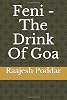 Feni - The Drink Of Goa in Oman | Whizz Research