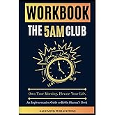 The 5AM Club: Own Your Morning. Elevate Your Life.: Sharma, Robin ...