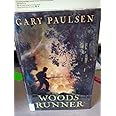 Amazon.com: Woods Runner: 9780385738842: Paulsen, Gary: Books