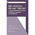 Relational Frame Theory: A Post-Skinnerian Account of Human Language and Cognition ...