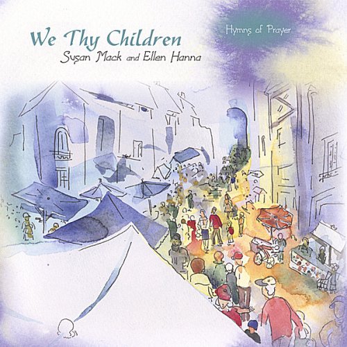 Mack, Hanna - We Thy Children - Amazon.com Music