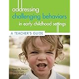 Amazon.com: Challenging Behaviors in Early Childhood Settings: Creating ...