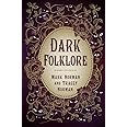 Amazon.com: Dark Folklore: 9780750998017: Norman, Mark, Norman, Tracey ...