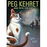 The Stranger Next Door (Pete the Cat): Kehret, Peg, the Cat, Pete ...