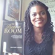 The Purpose Room: A Meeting Place Where You Discover, Birth and ...