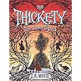 The Thickety #4: The Last Spell: White, J. A., Offermann, Andrea ...