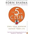 The 5 AM Club: Own Your Morning, Elevate Your Life: Robin Sharma: 9789387944893: Amazon.com: Books