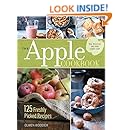 The Apple Cookbook, 3rd Edition: 125 Freshly Picked Recipes: Olwen ...