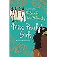 Amazon.com: Miss Pearly's Girls: A Captivating Tale of Family Healing ...