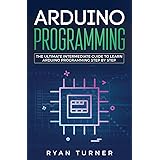Amazon.com: Arduino Programming: The Ultimate Expert Guide to Learn Arduino Programming Step by ...