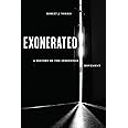 Exonerated: A History of the Innocence Movement: Norris, Robert J ...