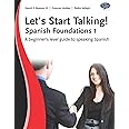 Let's Start Talking! Spanish Foundations 1: A beginner’s level guide to ...