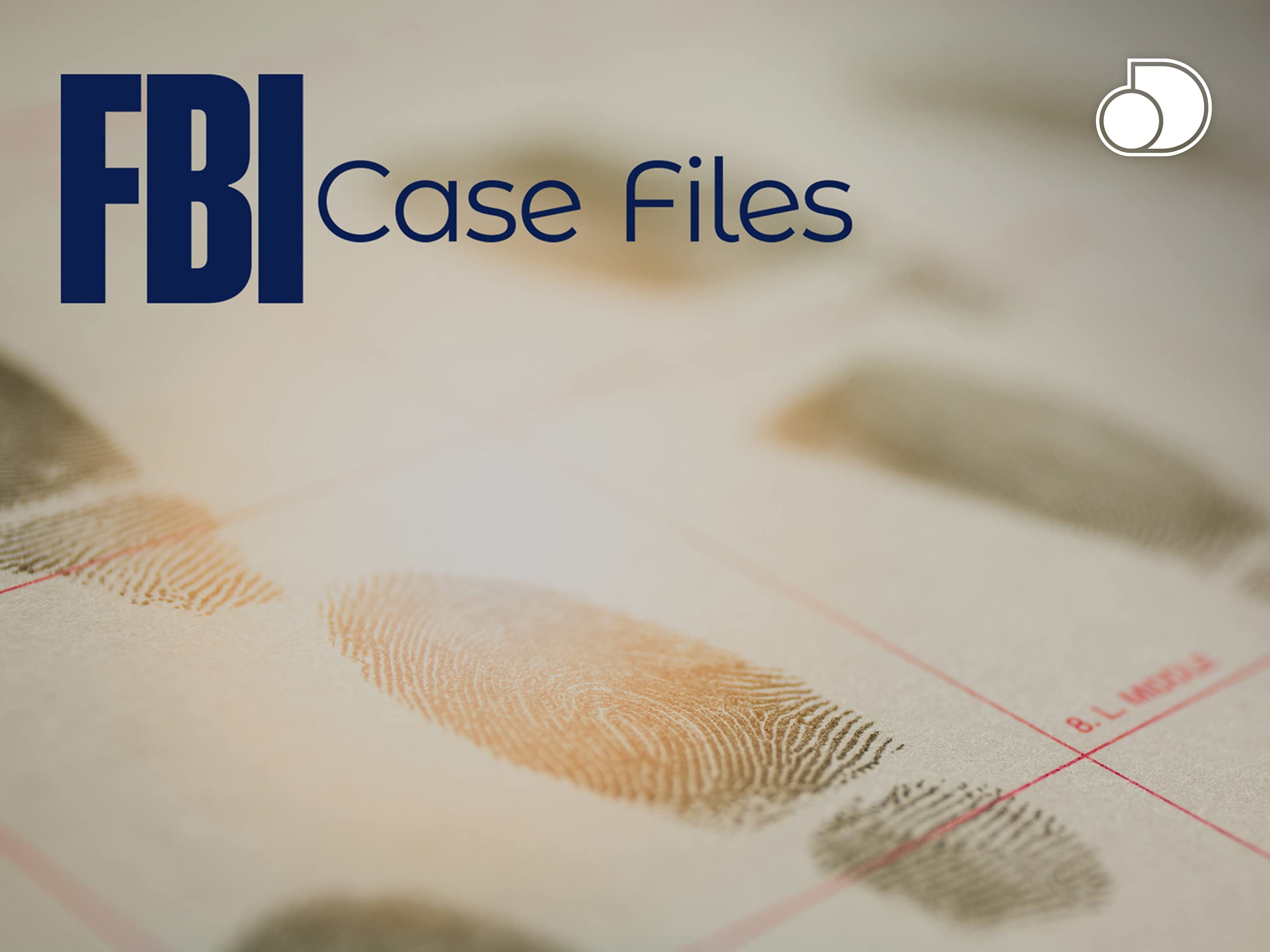 Watch FBI Case Files - Season 3 | Prime Video