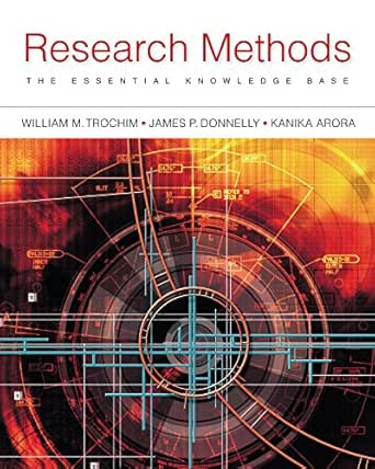 Research Methods: The Essential Knowledge Base 002, Trochim, Donnelly ...