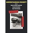Understanding Poverty: Banerjee, Abhijit Vinayak, Benabou, Roland ...