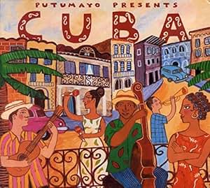 Putumayo Presents: Cuba: Various Artists: Amazon.ca: Music