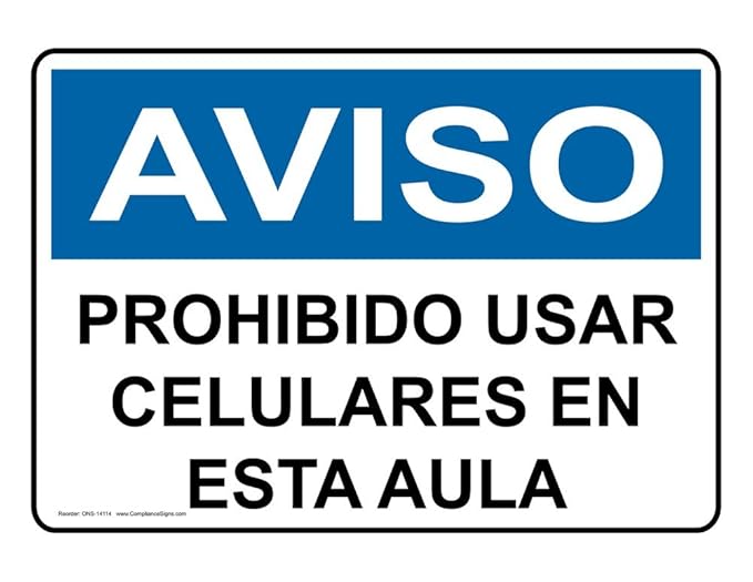 Amazon.com: OSHA NOTICE No Cell Phone Use In This Classroom Spanish ...