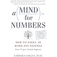 A Mind for Numbers: How to Excel at Math and Science (Even If You ...