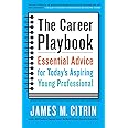 The Career Playbook: Essential Advice for Today's Aspiring Young ...