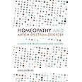 Homeopathy and Autism Spectrum Disorder: Andrews, Mike: 9781848191686 ...