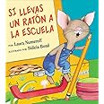 Si llevas un raton a la escuela (Spanish Edition): Numeroff, Laura ...