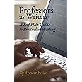 Professors as Writers: A Self-Help Guide to Productive Writing: Boice ...