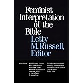 Feminist Biblical Interpretation: A Compendium of Critical Commentary on the Books of the Bible ...