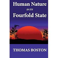 Human Nature in Its Fourfold State: Thomas Boston: 9780851515595 ...