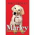 Marley: A Dog Like No Other: Grogan, John: 9780061240355: Amazon.com: Books