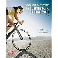 Applied Statistics in Business and Economics: Doane, David, Seward ...