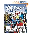 Amazon.com: DC Comics Ultimate Character Guide (0690472082613): Brandon ...