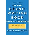 The Only Grant-Writing Book You'll Ever Need: Karsh, Ellen ...