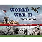 World War II Days: Discover the Past With Exciting Projects, Games ...