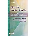 Nurse's Pocket Guide: Diagnoses, Prioritized Interventions and ...