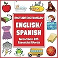 English Spanish Picture Dictionary (Language Dictionaries for Kids ...