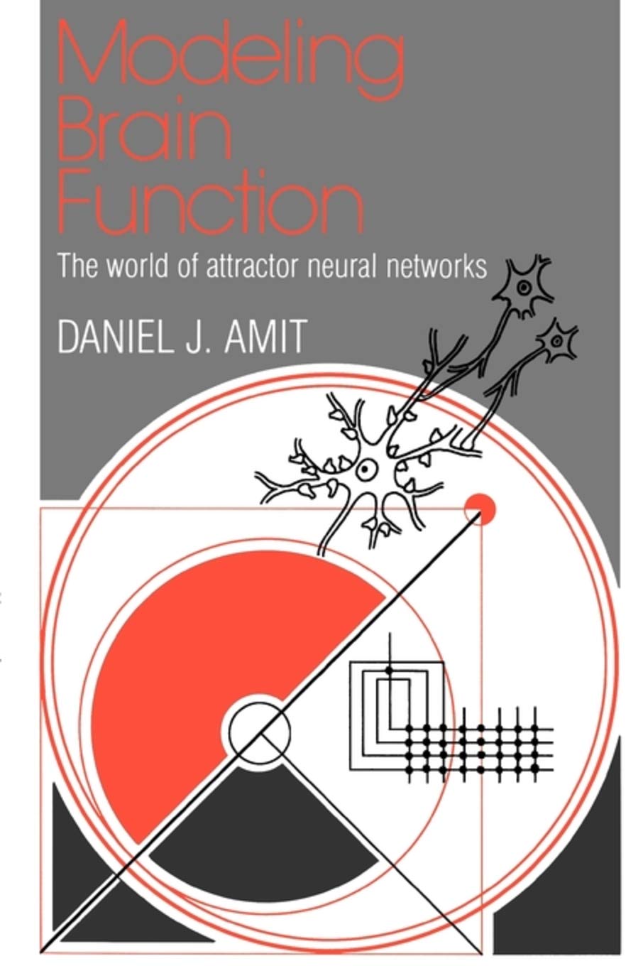 Mua Modeling Brain Function: The World of Attractor Neural Networks trên Amazon Nhật chính hãng ...