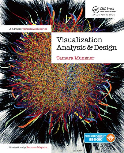 Visualization Analysis and Design (AK Peters Visualization Series ...