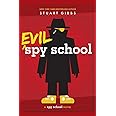 Evil Spy School: Gibbs, Stuart: 9781442494909: Amazon.com: Books