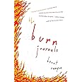 The Burn Journals: A Memoir: Runyon, Brent: 9781400096428: Amazon.com ...