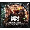 Infernal Devices (Doctor Who - The War Doctor): John Dorney, Phil Mulryne, Matt Fitton ...