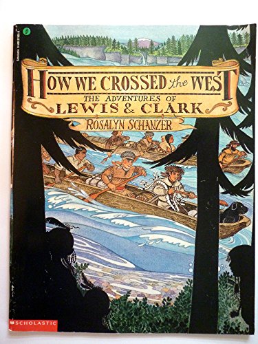Librarika: How we crossed the West: The adventures of Lewis & Clark