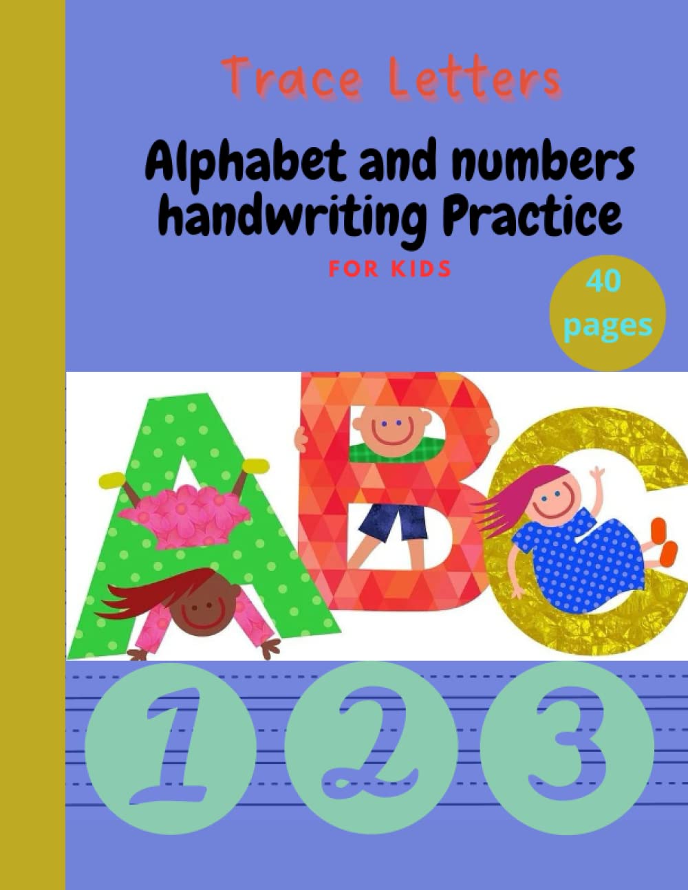 Mua trace letters: alphabet and numbers handwriting practice: for kids ...
