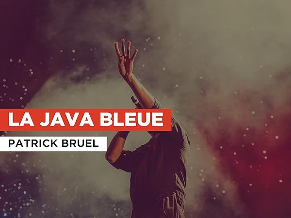 Watch La java bleue in the Style of Patrick Bruel | Prime Video