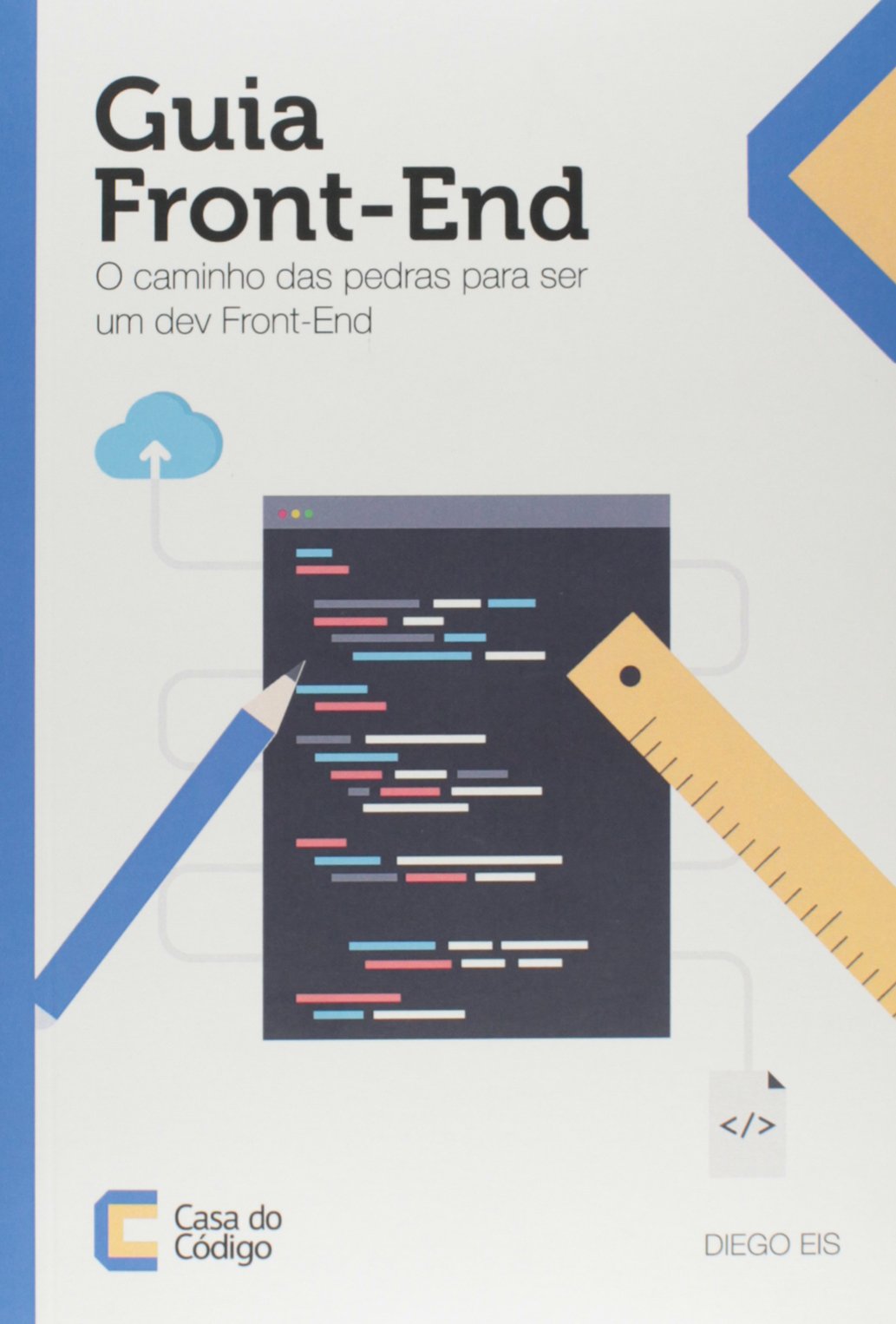 Guia Front-End. O Caminho das Pedras Para Ser Um Dev Front-End PDF ...