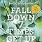 Fall Down 7 Times Get Up 8: A Young Man's Voice from the Silence of ...