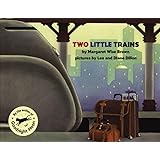 Two Little Trains: Brown, Margaret Wise, Pizzoli, Greg: 9780062676511 ...